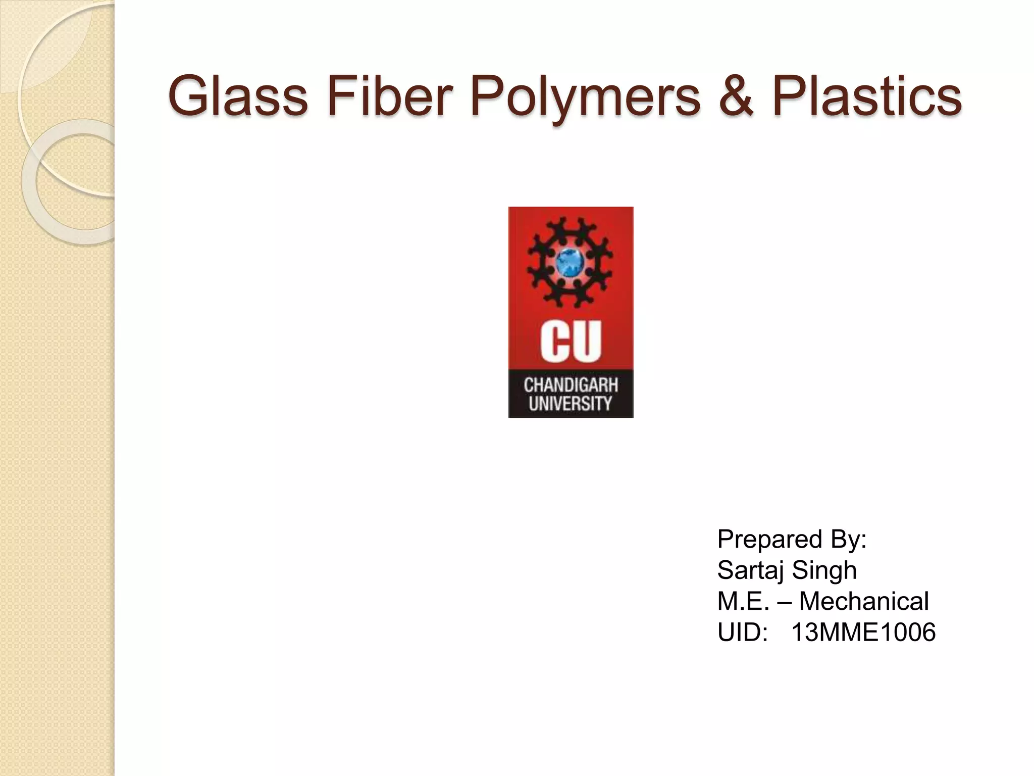 Glass Fiber Polymers | PPTX