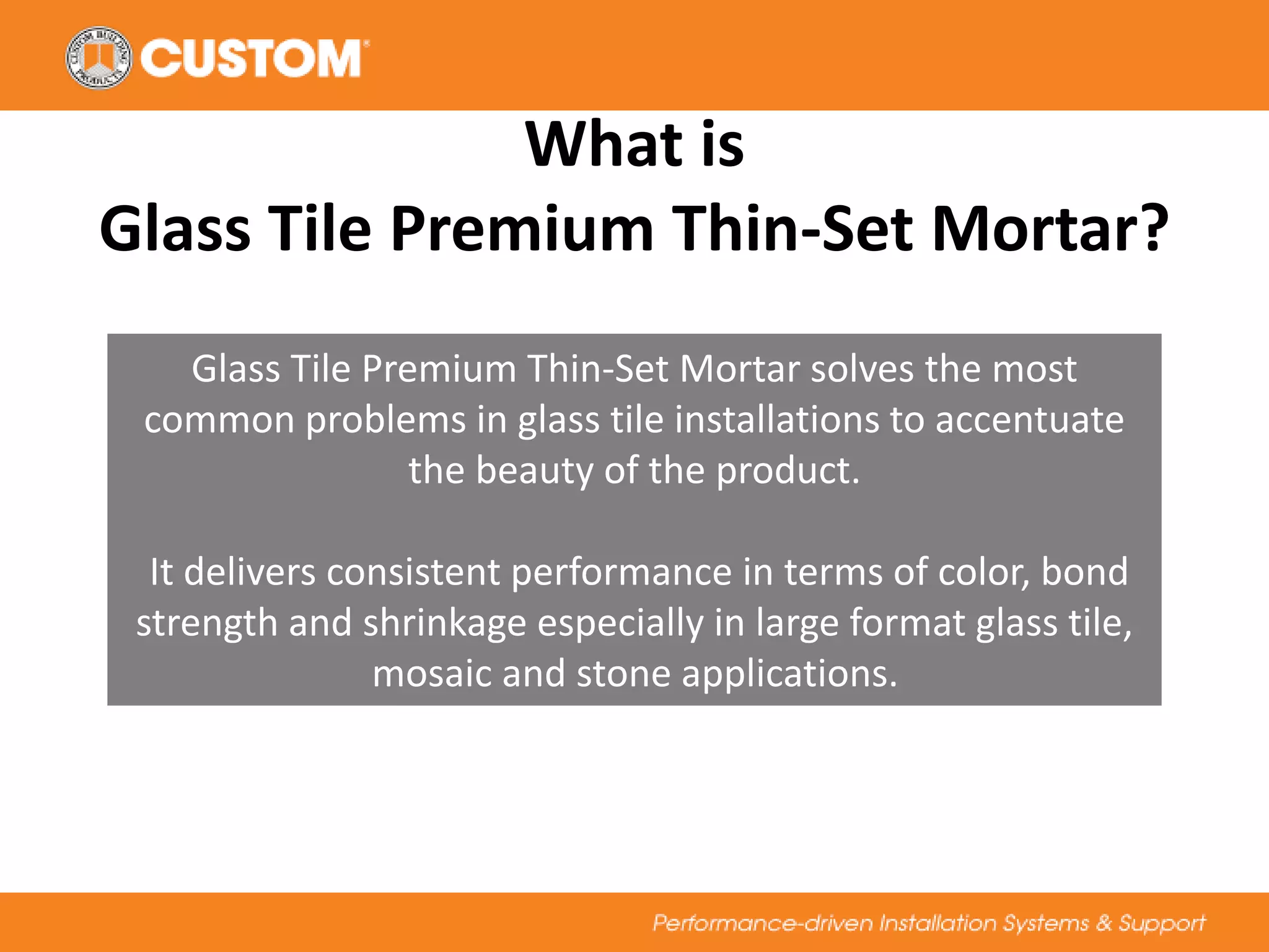 Glass Tile Thin-Set Mortar | PPTX | Home Improvement | Home & Garden