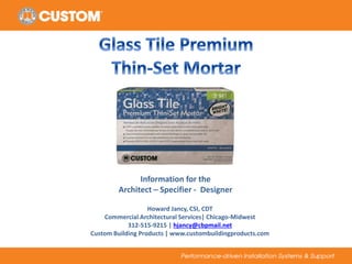 Glass Tile Thin-Set Mortar | PPTX | Home Improvement | Home & Garden