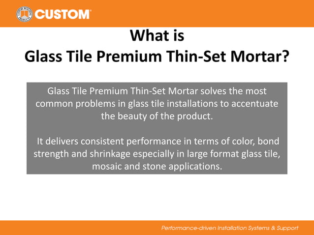 Glass Tile Thin-Set Mortar | PPTX | Home Improvement | Home & Garden