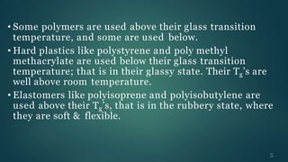 Glass transition temperature | PPTX