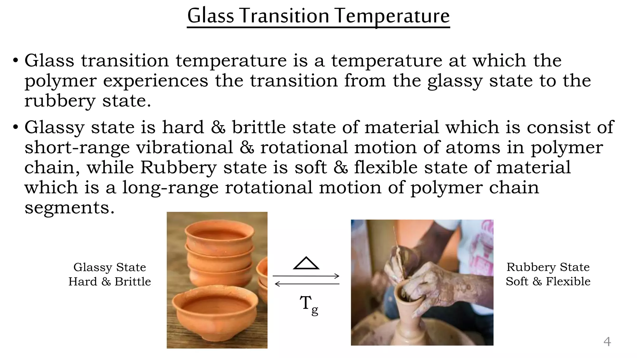 Glass transition temperature (tg)