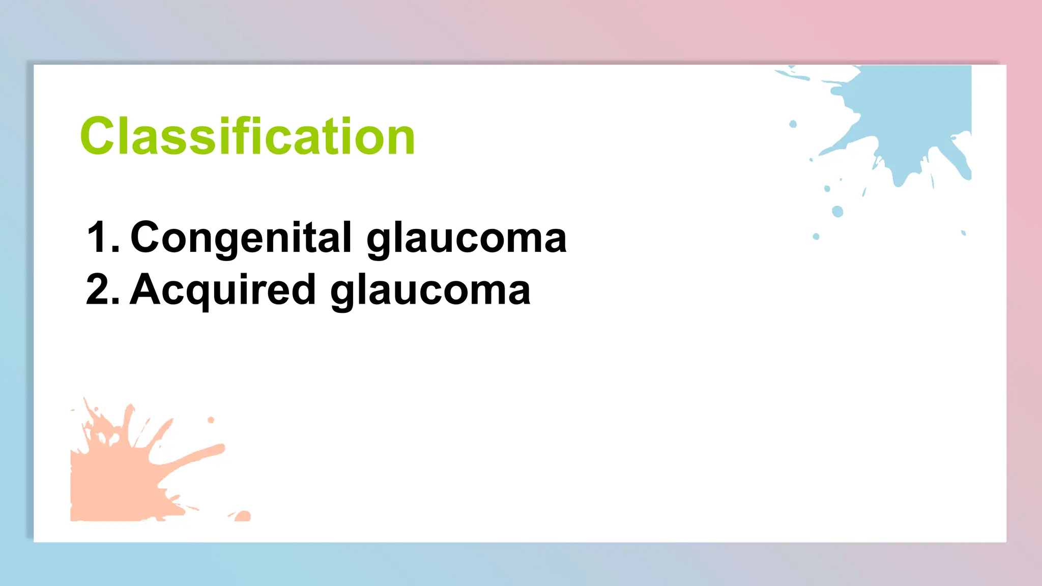Glaucoma-1.pptx disorder of eye affects the vision | PPTX