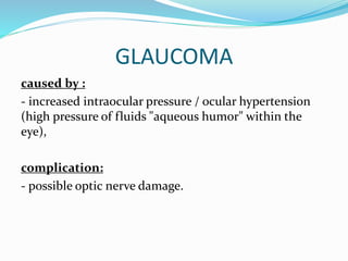Glaucoma - symptomes and treatment | PPTX
