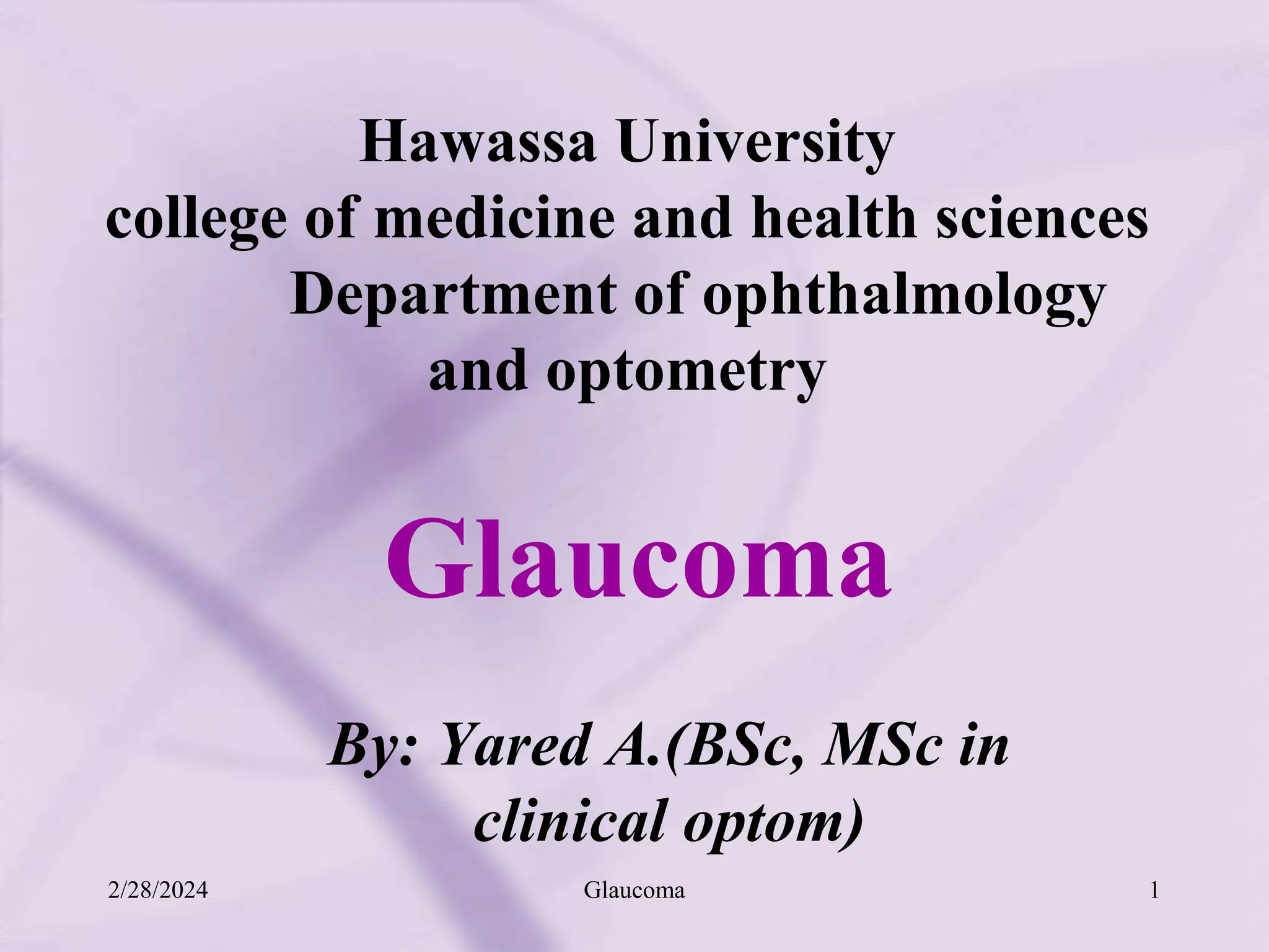 Glaucoma presentation short descriptions | PPTX | Eye and Vision ...