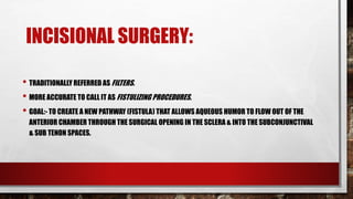 surgical management of glaucoma | PPTX