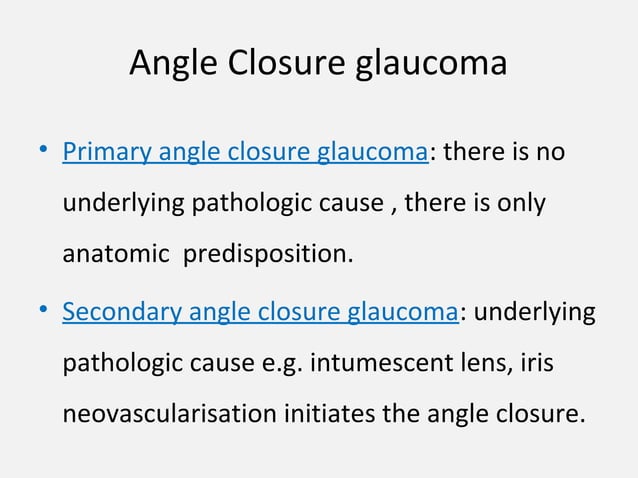 Glaucoma 2 primary angle closure glaucoma,dr.k.n.jha,02.11.16