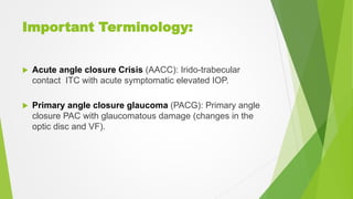 ACUTE ANGLE CLOSURE CRISIS | PPTX