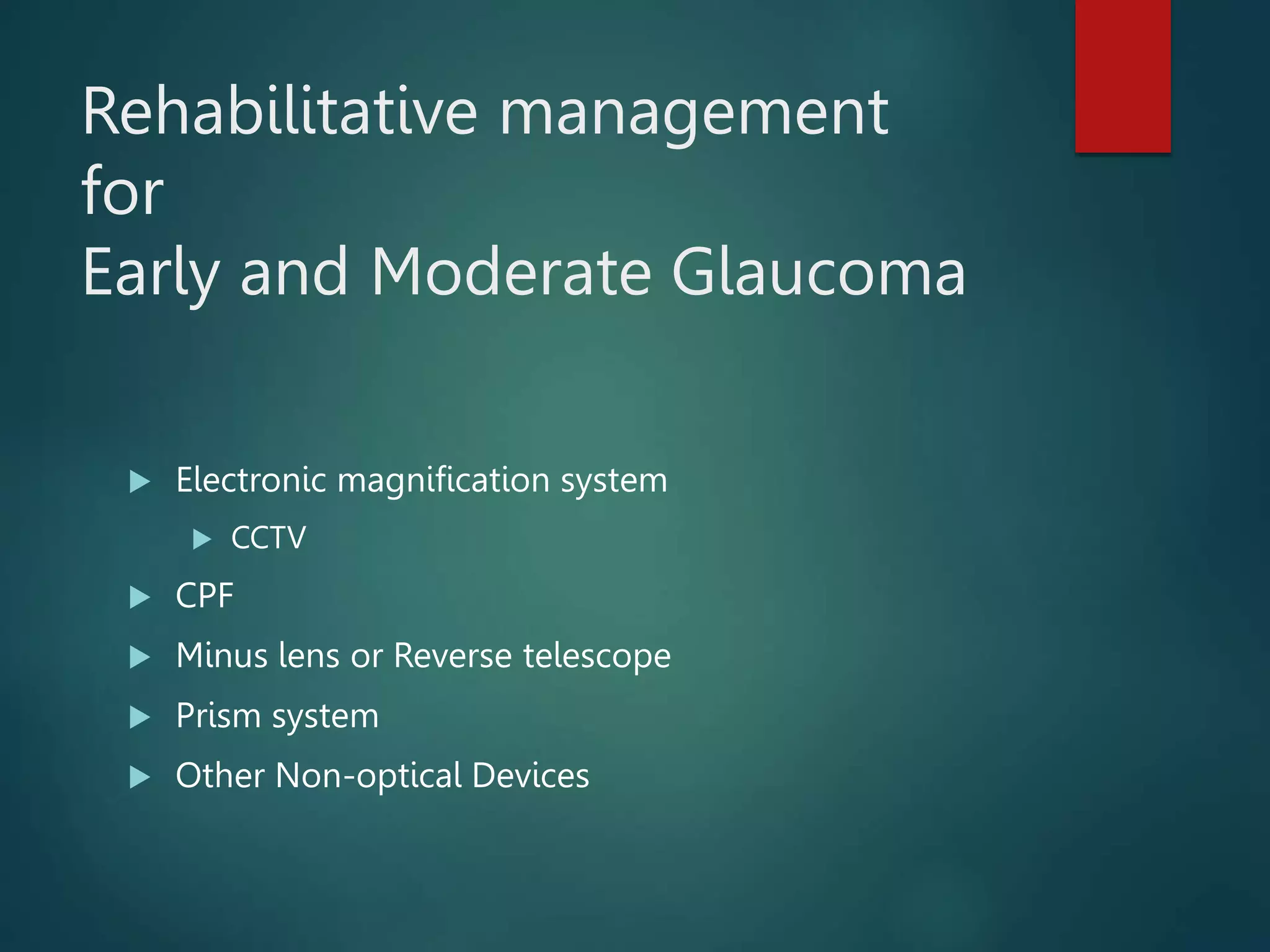 Glaucoma And Visual Rehabilitation.pptx