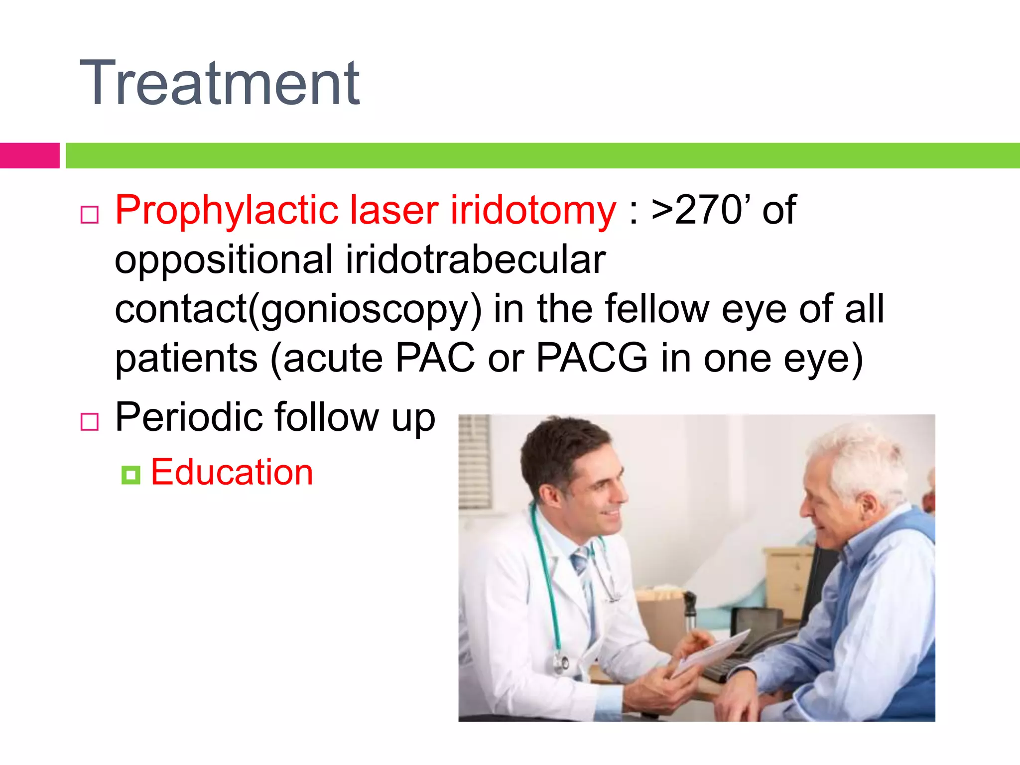 Glaucoma primary closed angle,secondary glaucoma, congenital glaucoma ...
