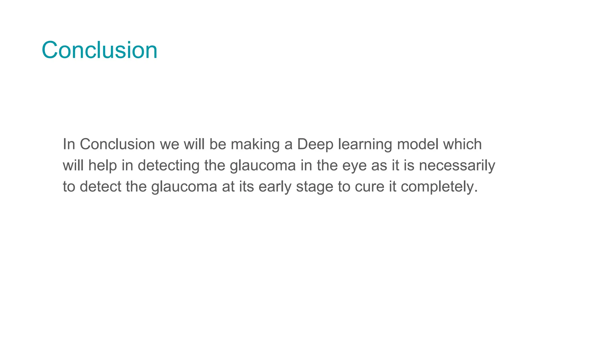 Glaucoma Detection Using Deep Learning Pptx Eye And Vision Conditions Diseases And Conditions