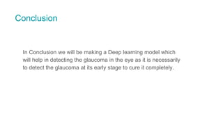 Glaucoma Detection using Deep Learning.pptx | Eye and Vision Conditions ...