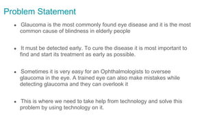 Glaucoma Detection using Deep Learning.pptx | Eye and Vision Conditions ...