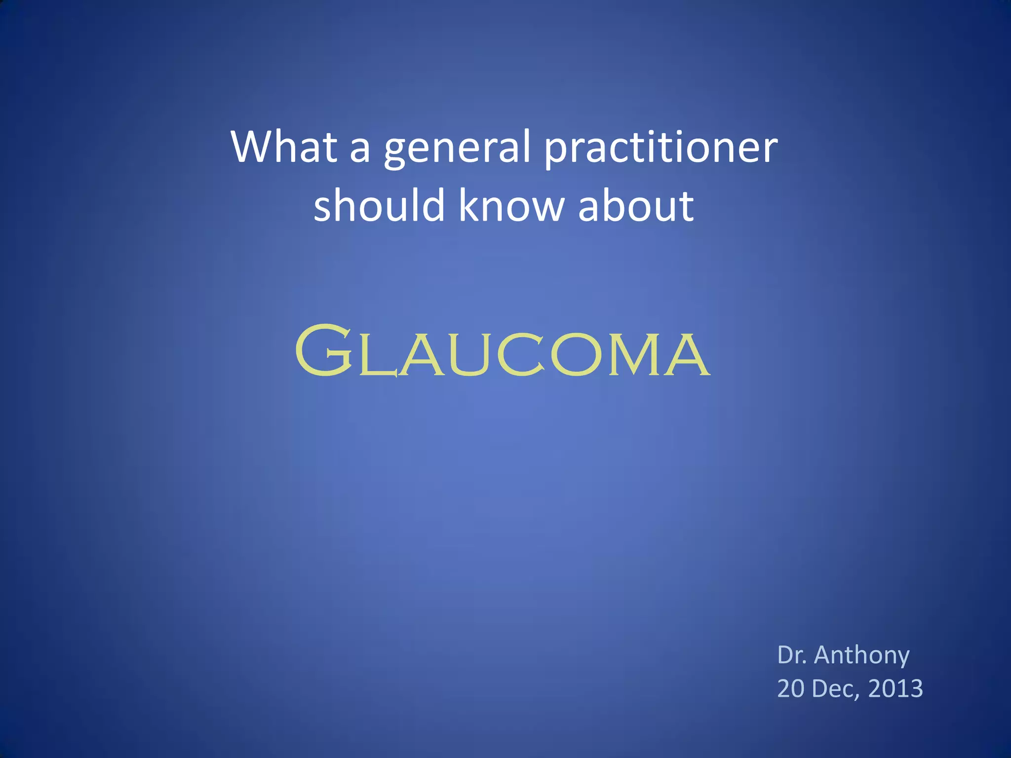 Glaucoma for the students and general practitioners | PDF | Eye and ...