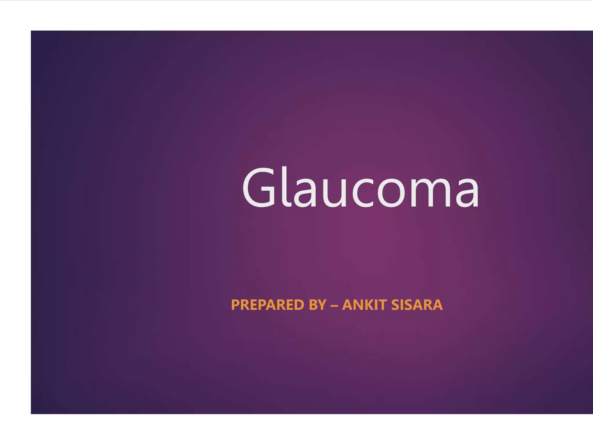 Glaucoma new.pptx