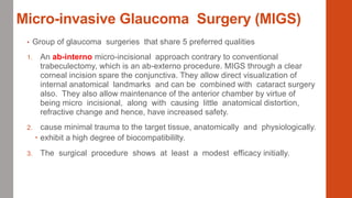 ADVANCES IN GLAUCOMA SURGERY - MIGS | PPT