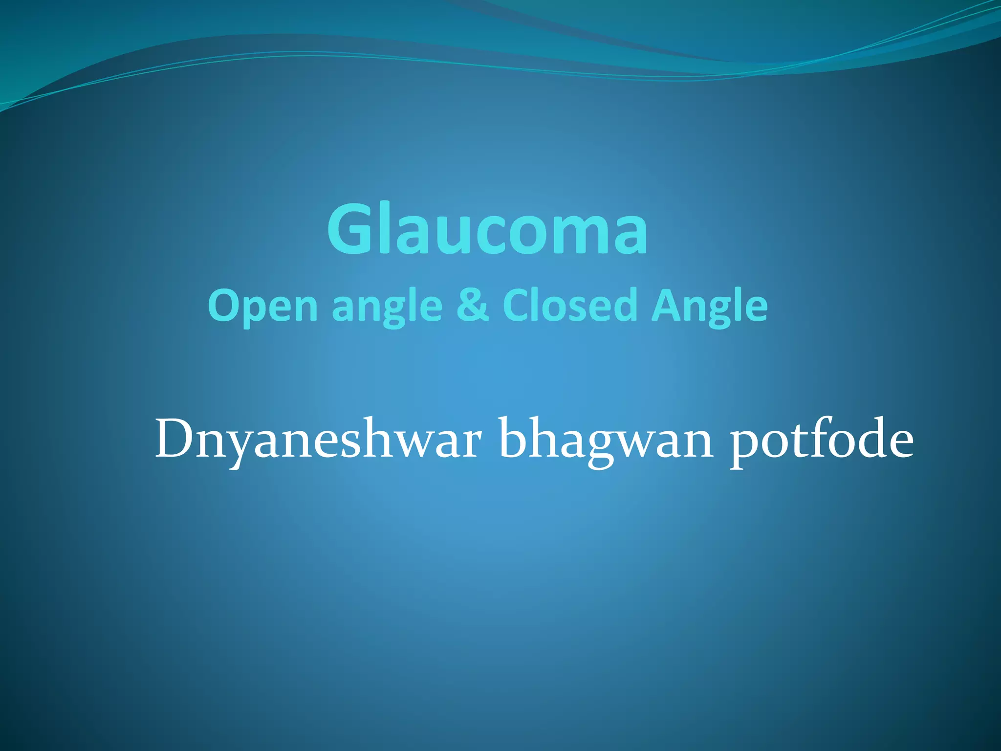 GLAUCOMA | PPT