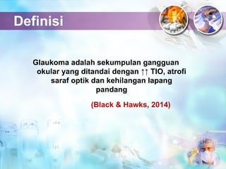 PPT TENTANG GLAUKOMA ,study progsus s1 keperawatan | PPTX