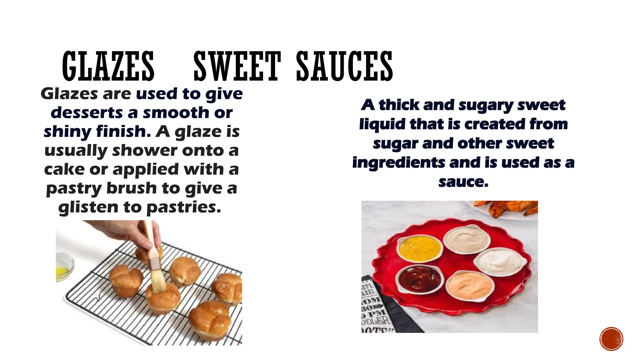 glazes-and-sweet-sauces-03-06-23-240722082046-8299900a.pptx