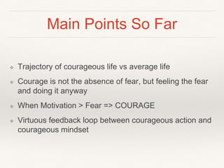 The Art of Living Courageously Week 7: Courage and Truth | PPTX