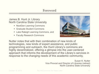 Academic Library Learning Space Evolution: The Information Commons Ten ...