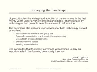 Academic Library Learning Space Evolution: The Information Commons Ten ...