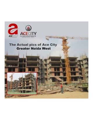 ACE City Greater Noida West | PDF
