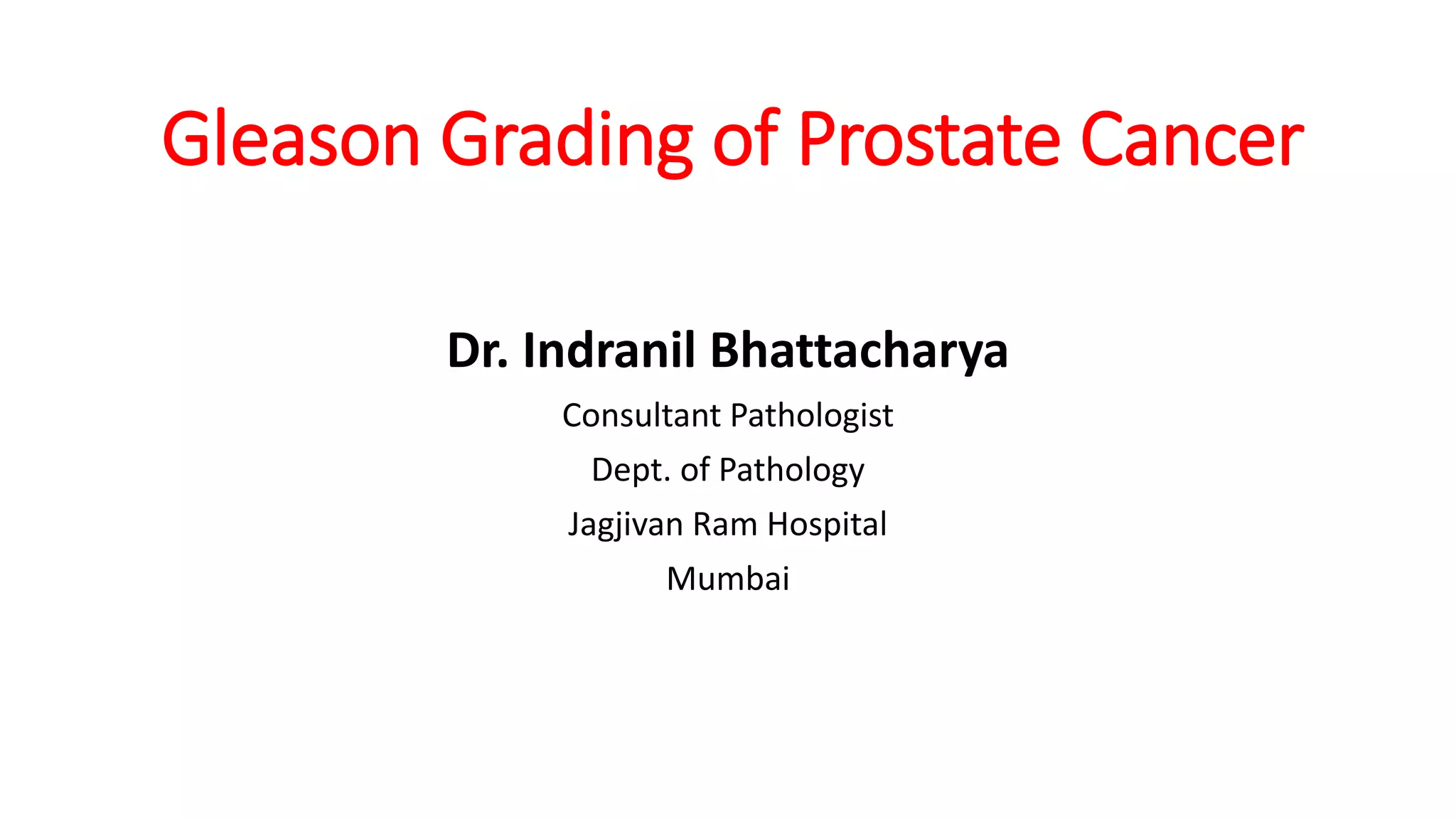 Gleason Grading of Prostate Cancer.pptx