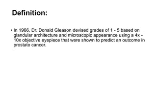 Gleason Grading of Prostate Cancer.pptx