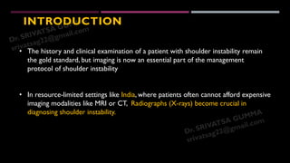 Glenohumeral instability Radiological evaluation - Dr Srivatsa Gumma | PDF