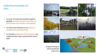 Global Peatlands Map and Hotspot Explanation Atlas | PPTX