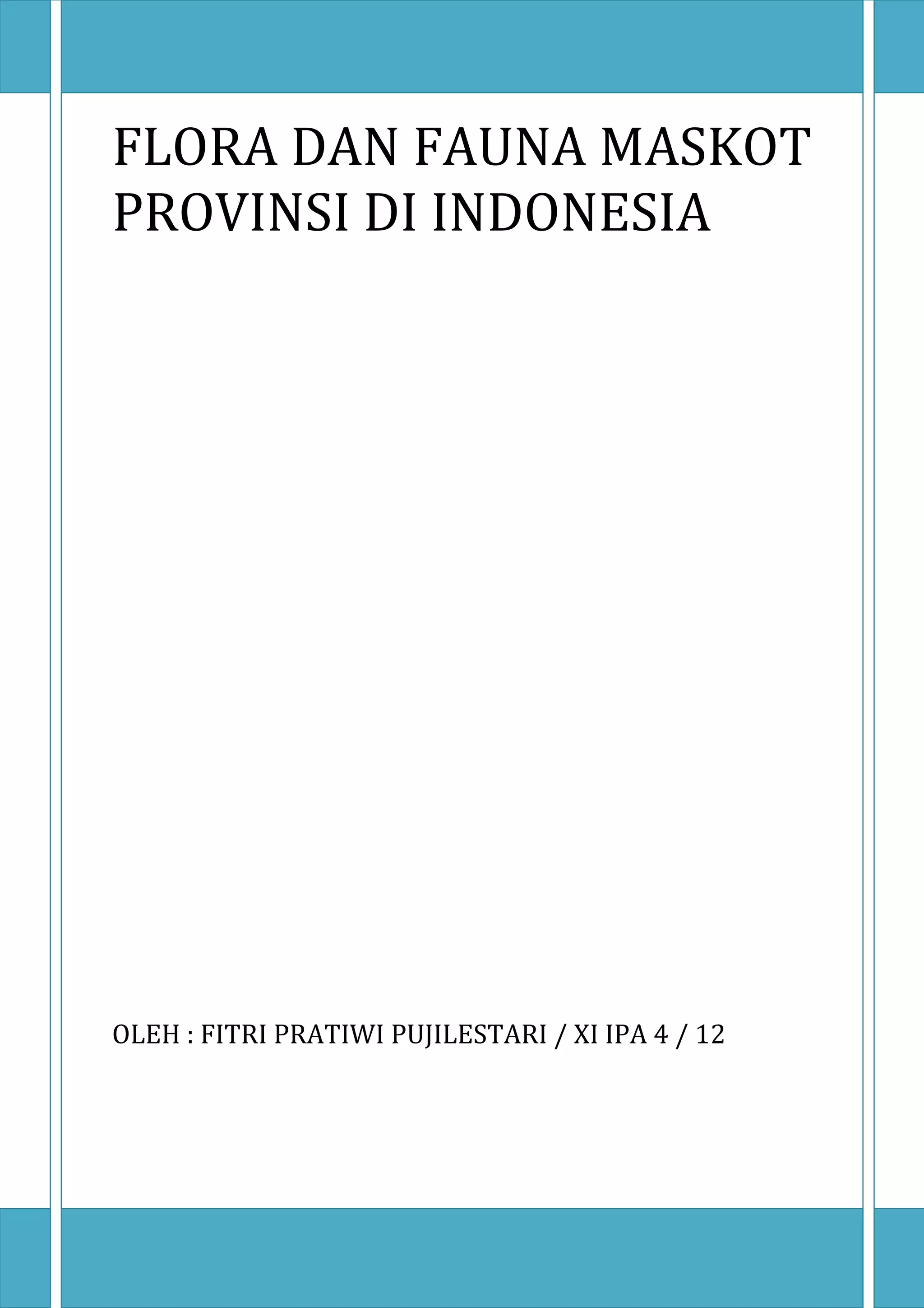 Flora dan Fauna Maskot di Indonesia | DOC