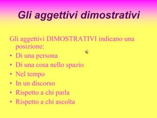 Gli aggettivi dimostrativi3 | PPT