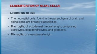 NEUROGLIA CELLS | PPTX