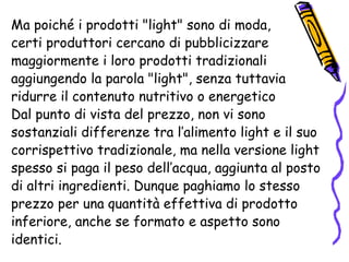Gli alimenti 'light' | PPT