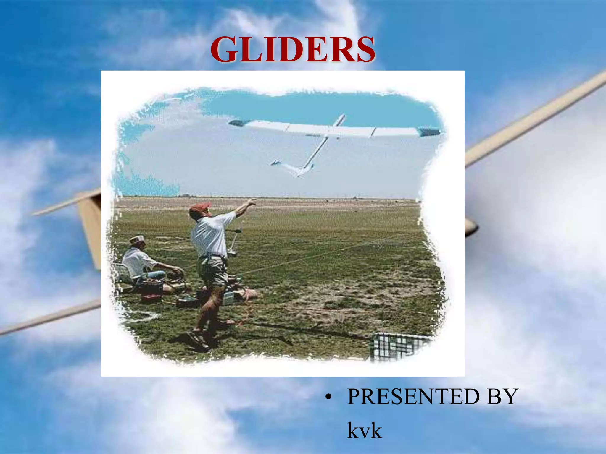 Gliders for begineers | PPT