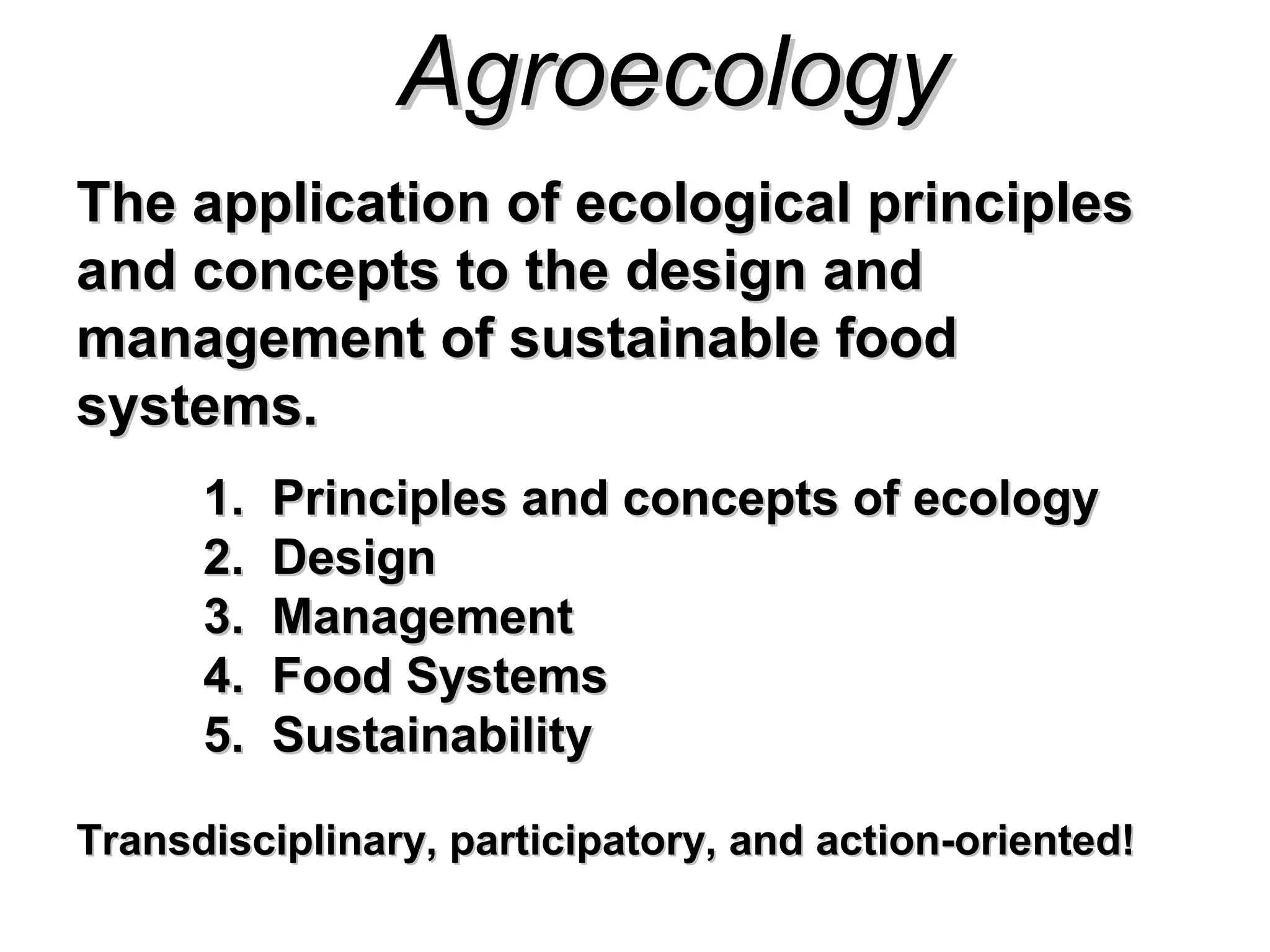 Agroecology: The Foundation for Food System Sustainability | PPT