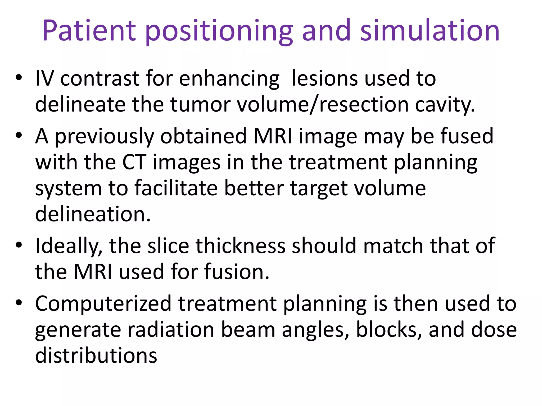 Glioblastoma multiforme (GBM) Radiotherapy planning and management ...