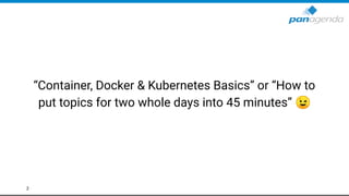 Global Azure Bootcamp: Container, Docker & Kubernetes Basics | PPT