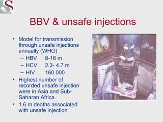 Global challenges with BBV transmission in health | PPT