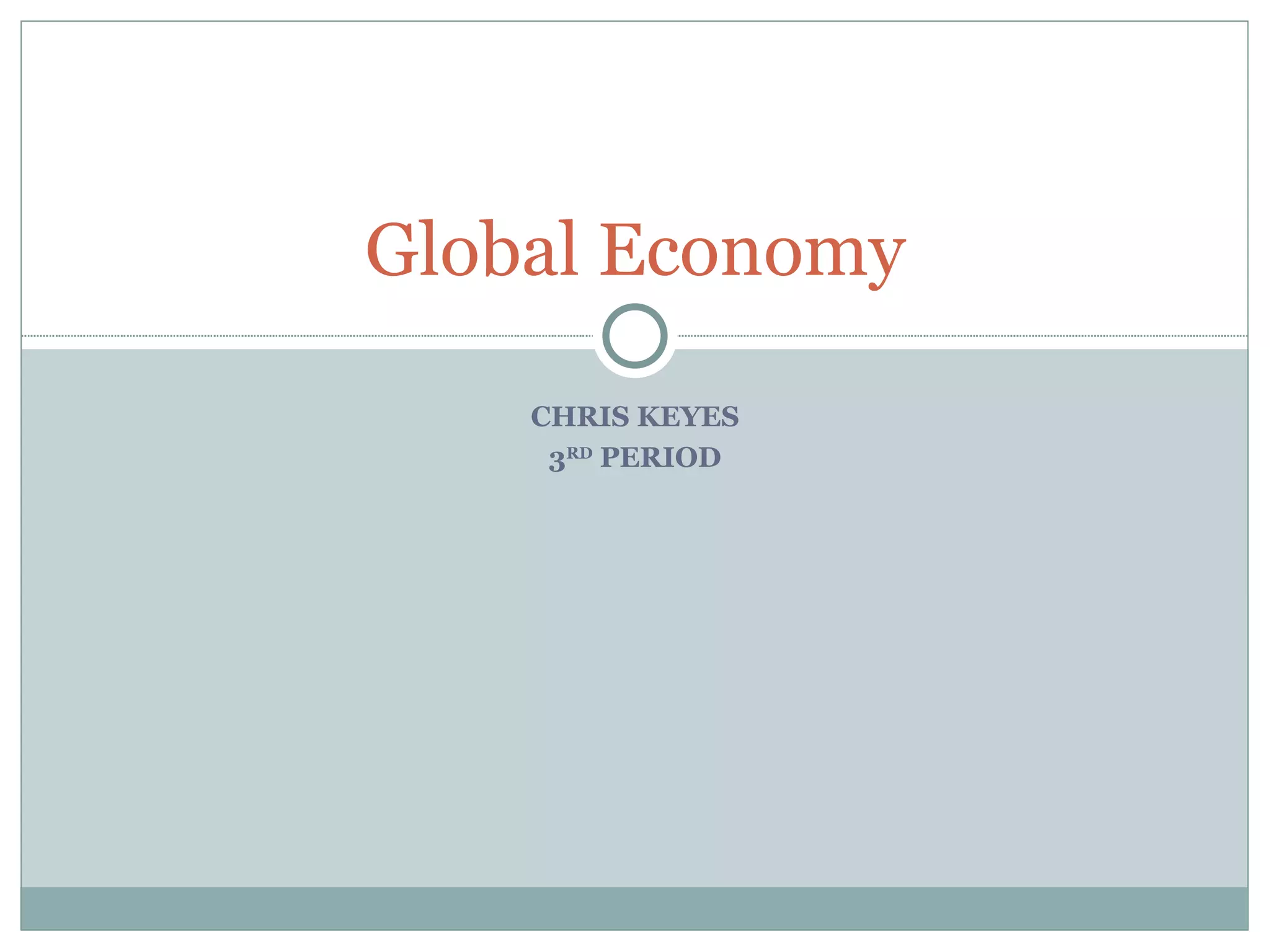 Global Economy | PPT