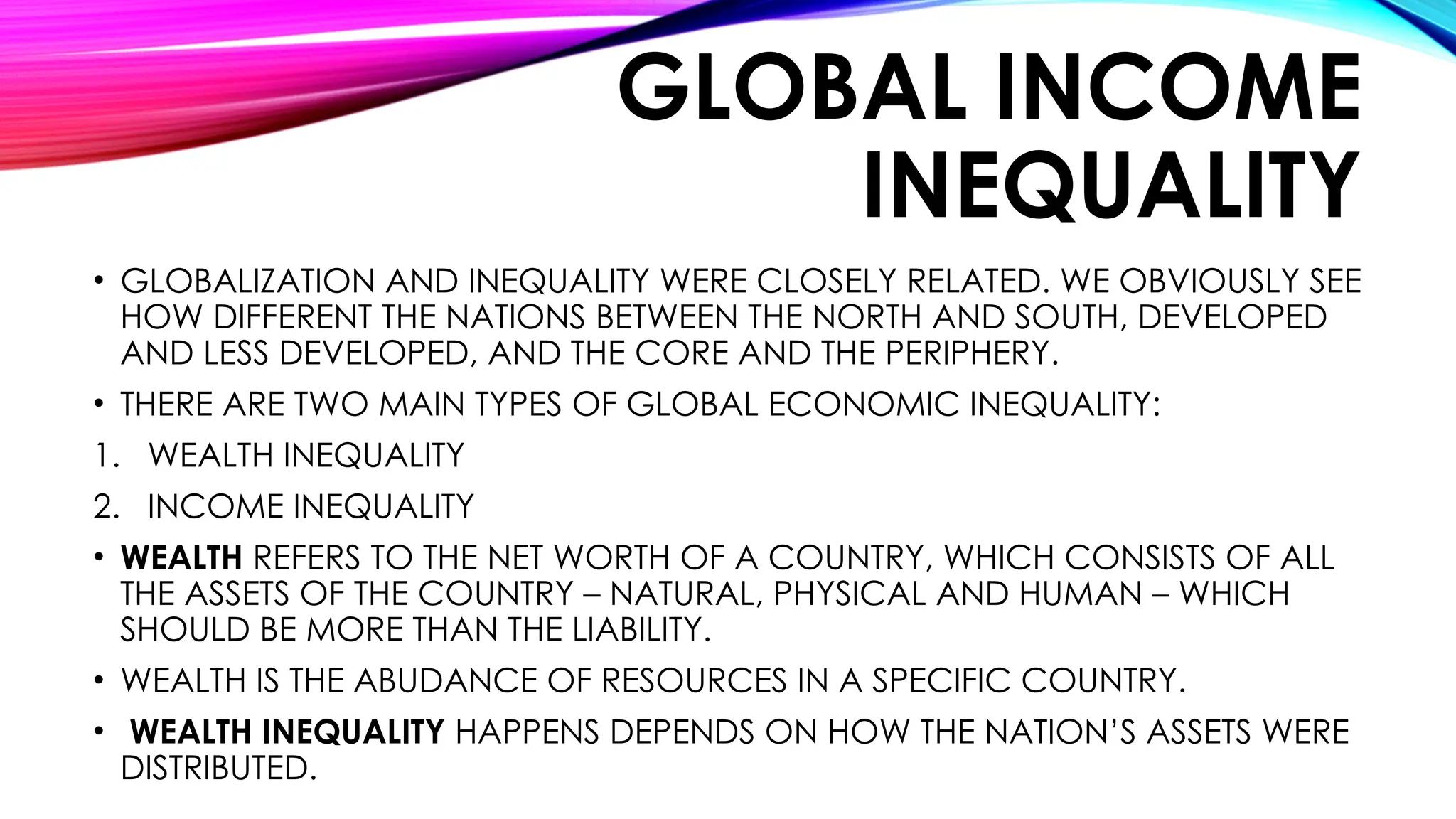 THE GLOBAL-INCOME-INEQUALITY-Autosaved.pptx