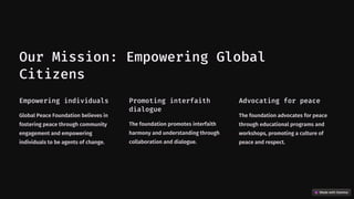 The Global Peace Foundation utilizes.... | PPT