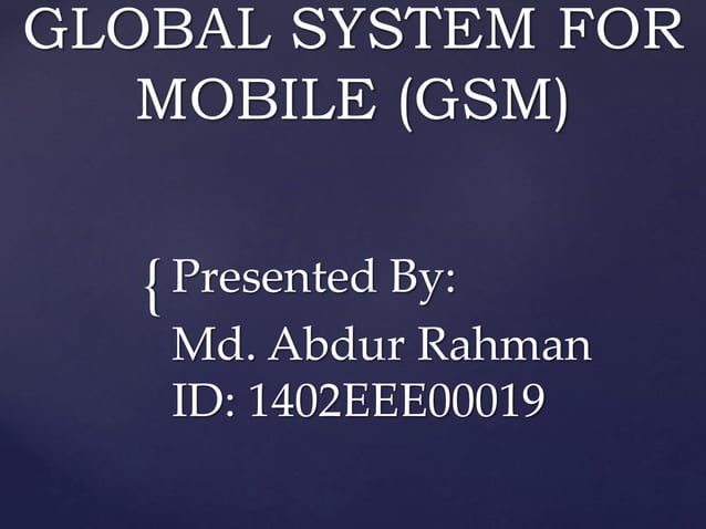Global system-for-mobile-gsm | PPT