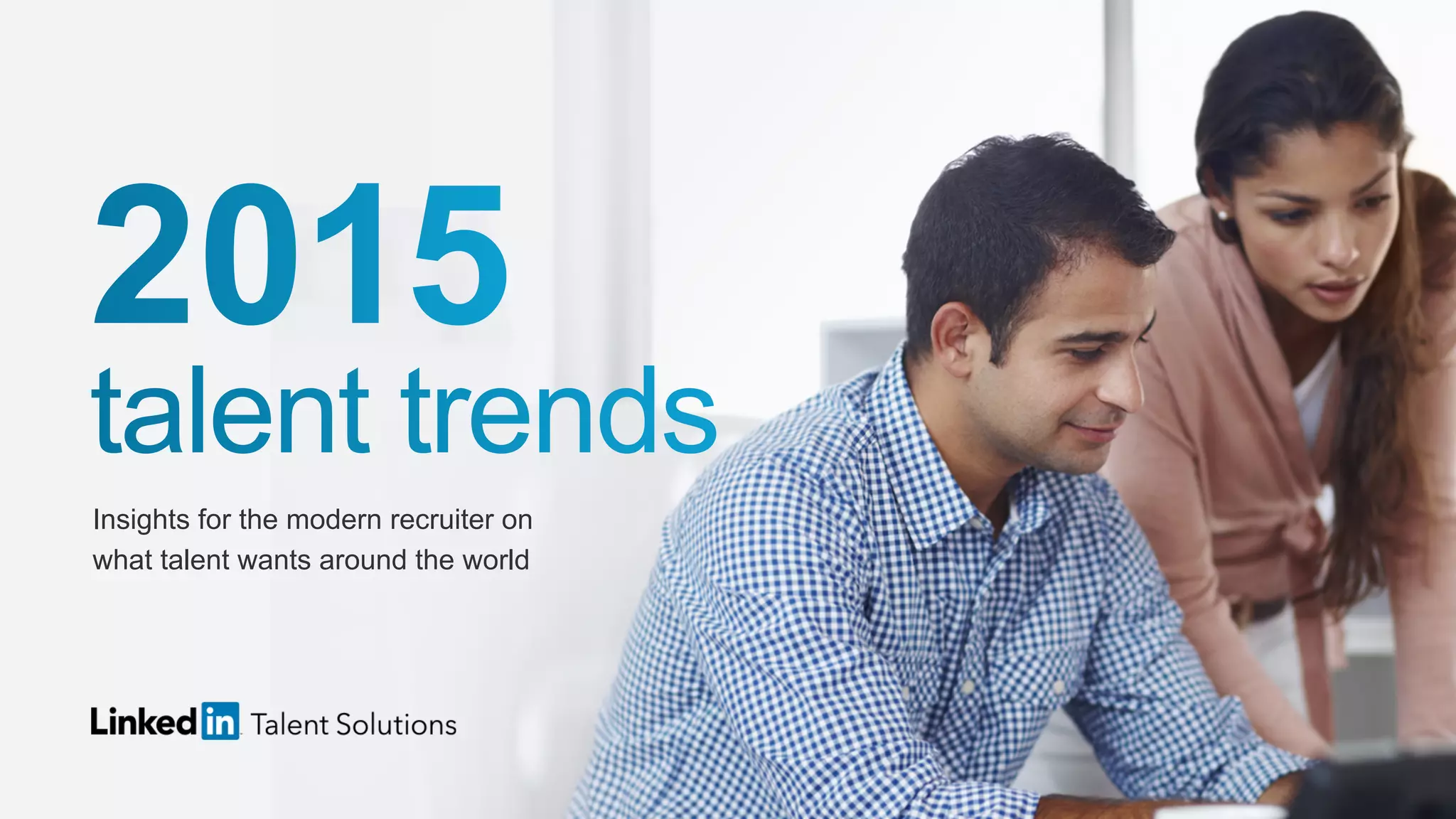 Global Talent Trends Report - 2015 | PDF