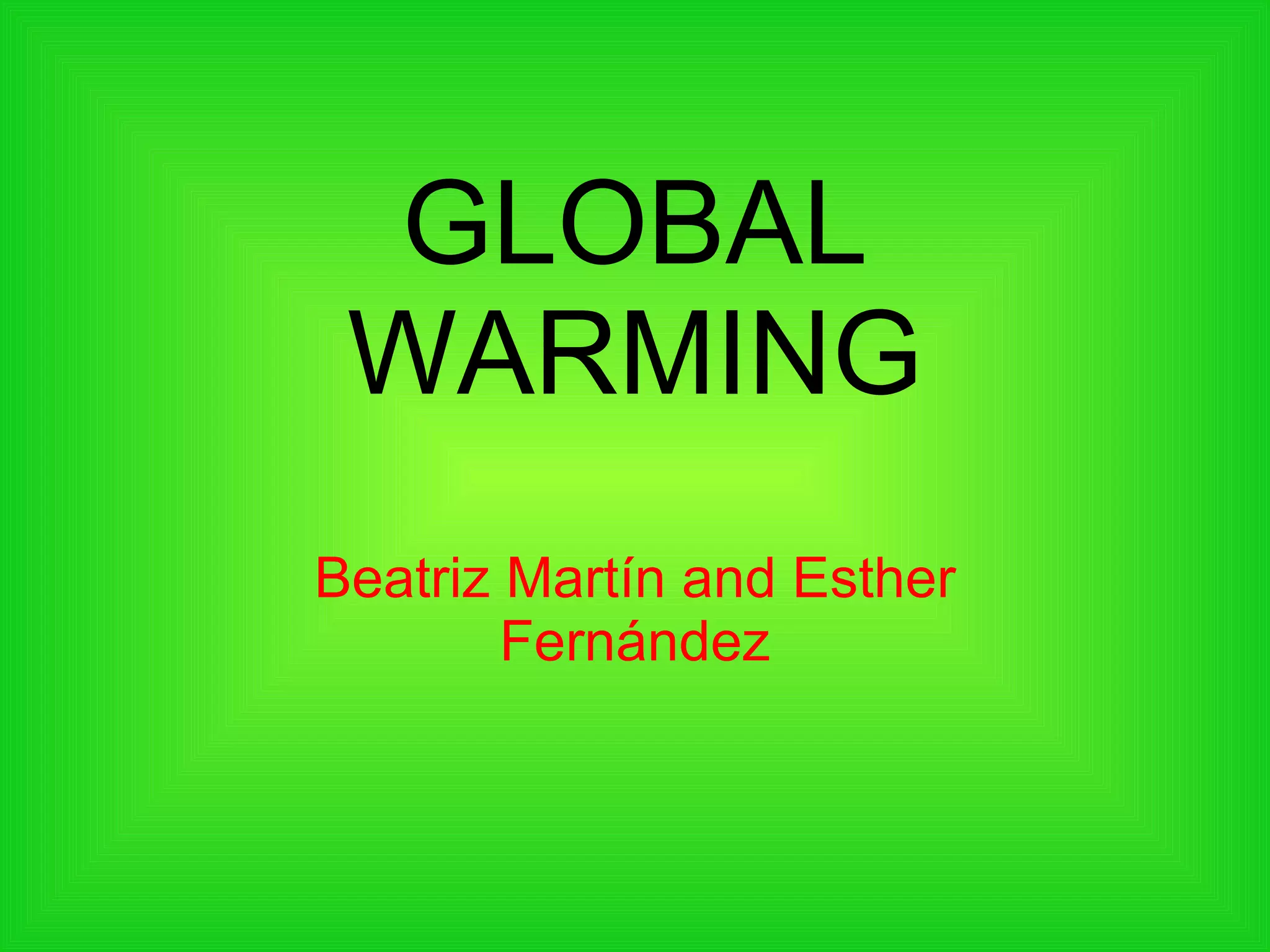 Global Warming | PPT | Environment | Science