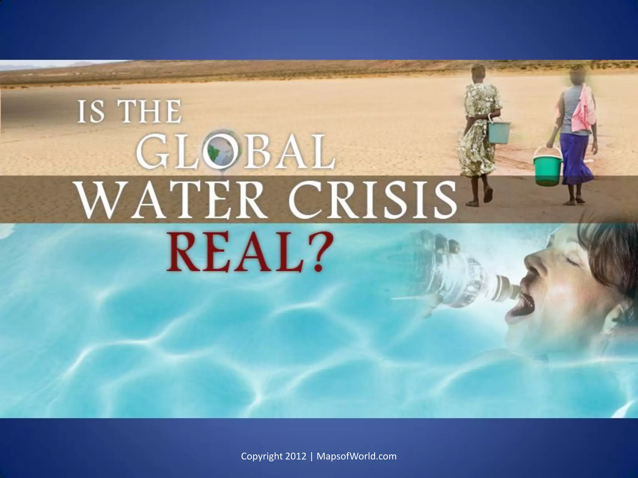Is The Global Water Crisis Real? - Facts & Infographic PDF | PDF