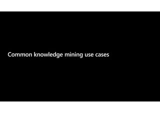 GlobalAIBootcamp - Knowledge Mining using Azure Cognitive Search | PPT