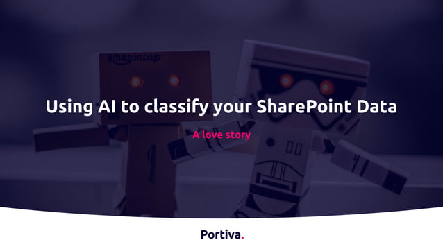 Using AI to classify your SharePoint Data | PPT