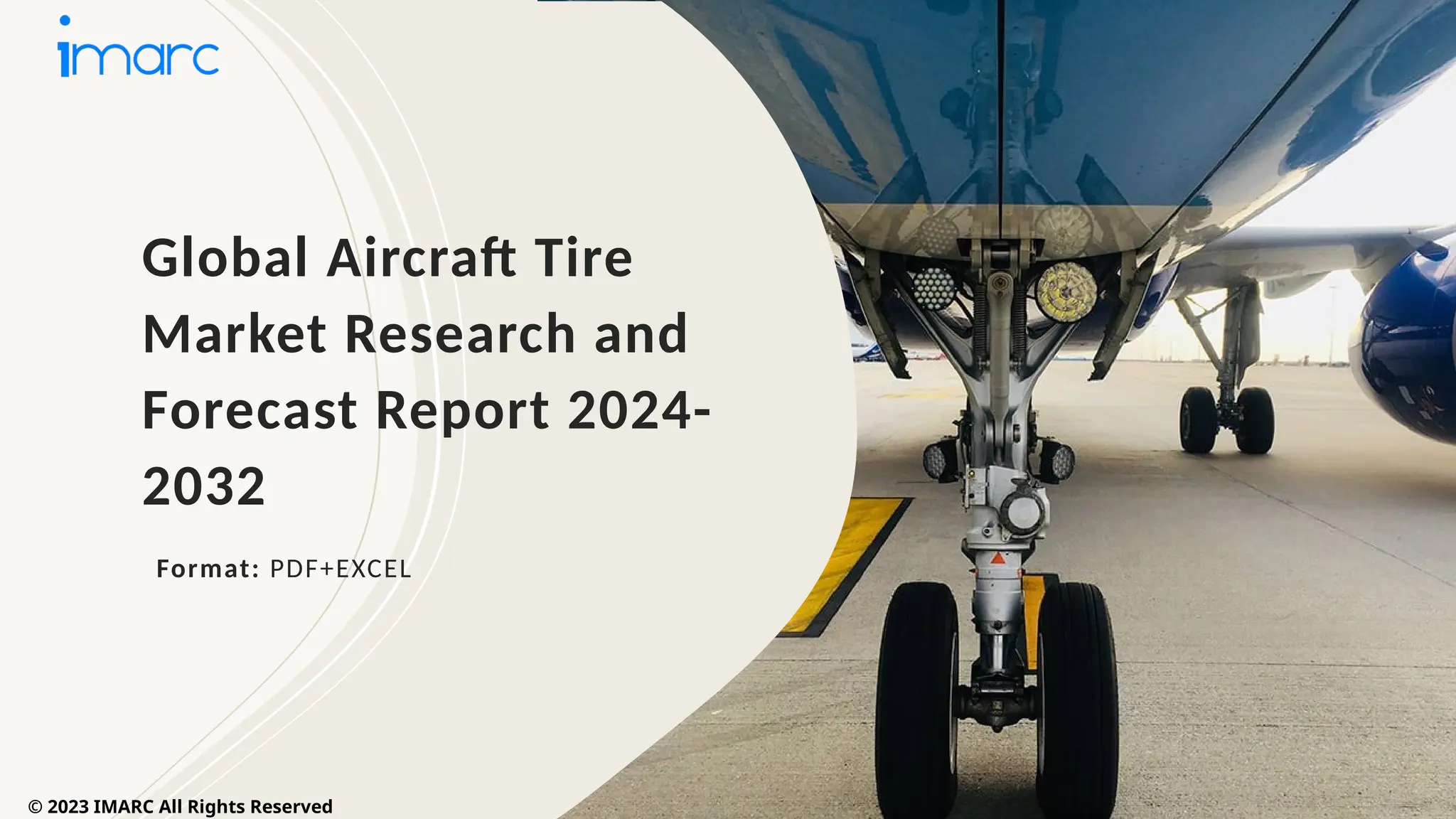 Aircraft Tire Market PPT: Growth, Outlook, Demand, Keyplayer Analysis and Opportunity 2024-32 | PPTX